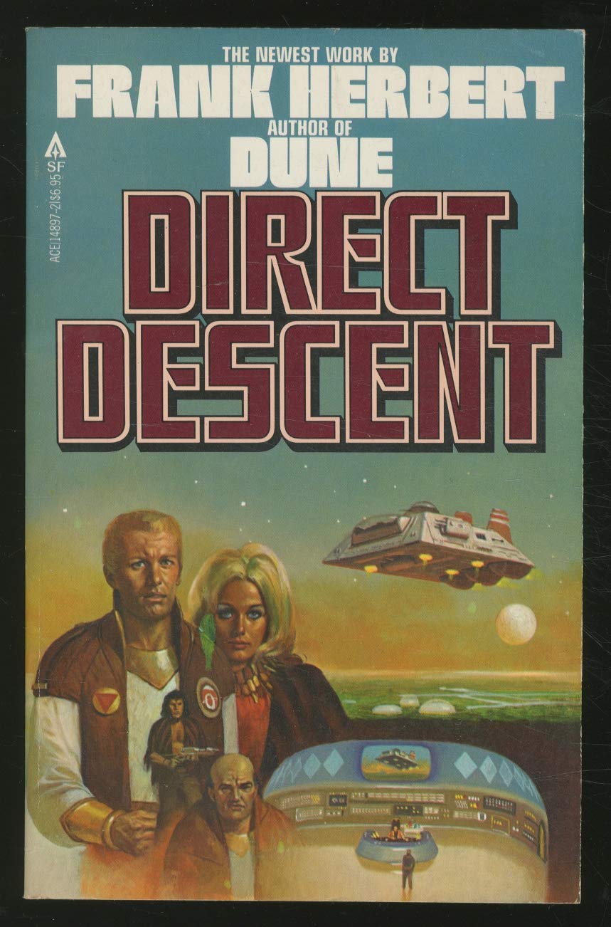 Direct Descent: Herbert, Frank: 9780441148974: Amazon.com: Books