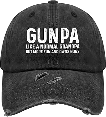 Gunpa Like A Normal Grandpa But More Fun and Owns Guns Hat for Women ...