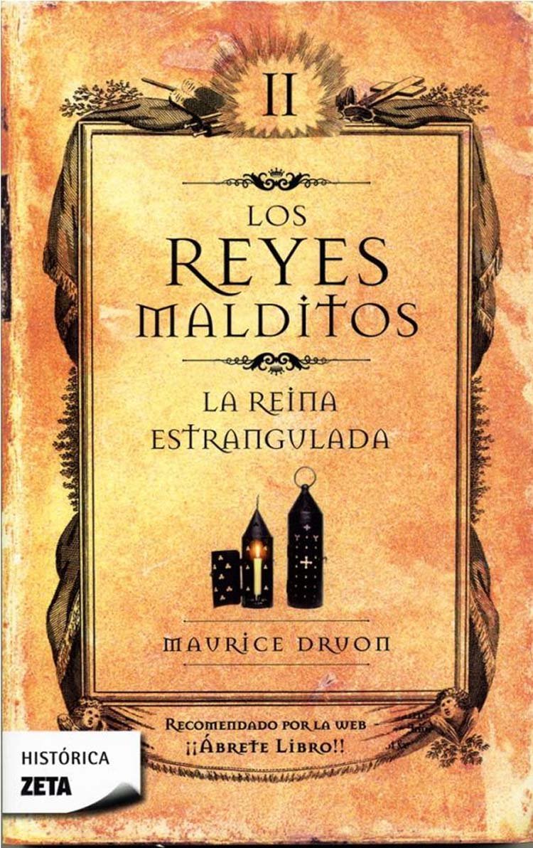 La reina estrangulada (Los Reyes Malditos 2) : Druon, Maurice: Amazon ...