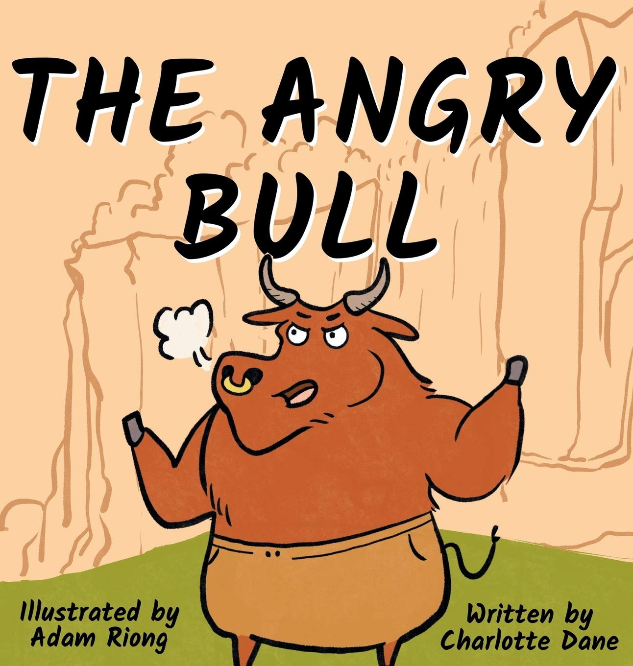 The Angry Bull: A Children's Book About Managing Emotions, Staying in ...