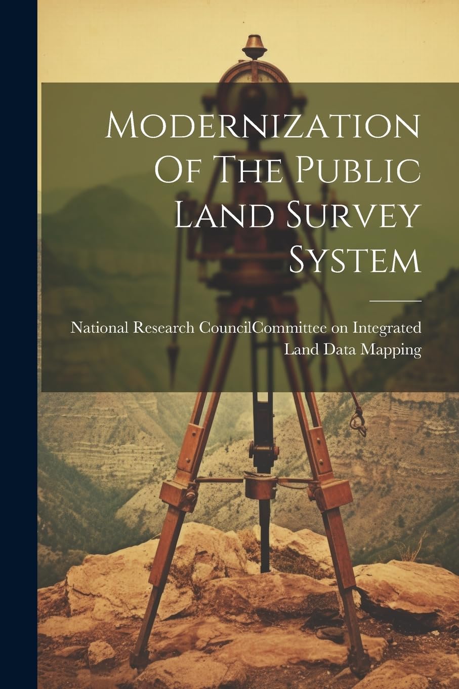 Modernization Of The Public Land Survey System: National Research ...