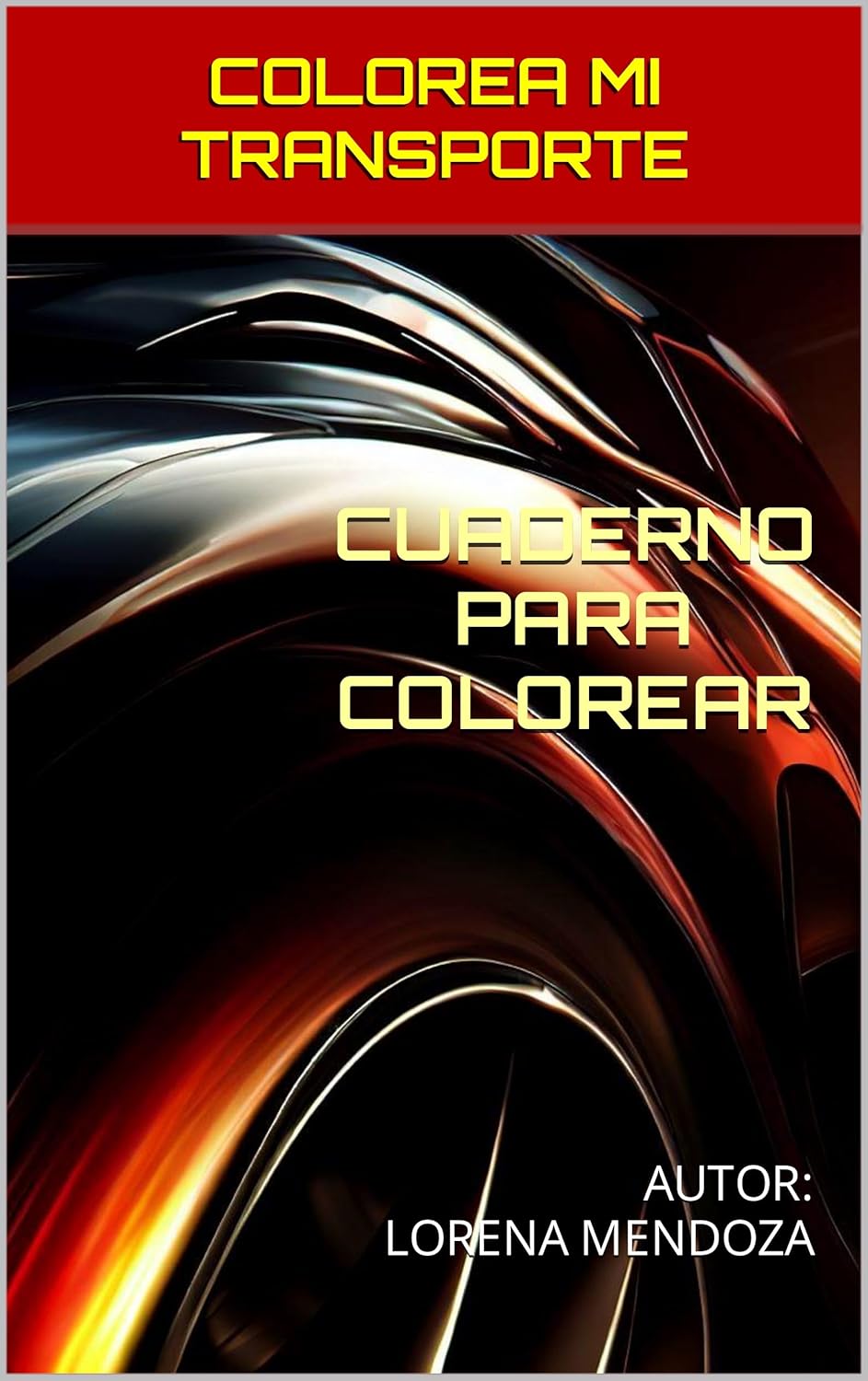 CUADERNO PARA COLOREAR: COLOREA MI TRANSPORTE (Spanish Edition) eBook ...