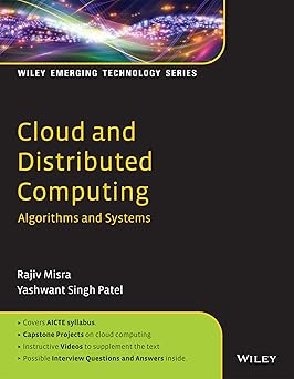 Cloud and Distributed Computing : Algorithms and Systems | IM | e : Rajiv Misra, Yashwant Singh ...