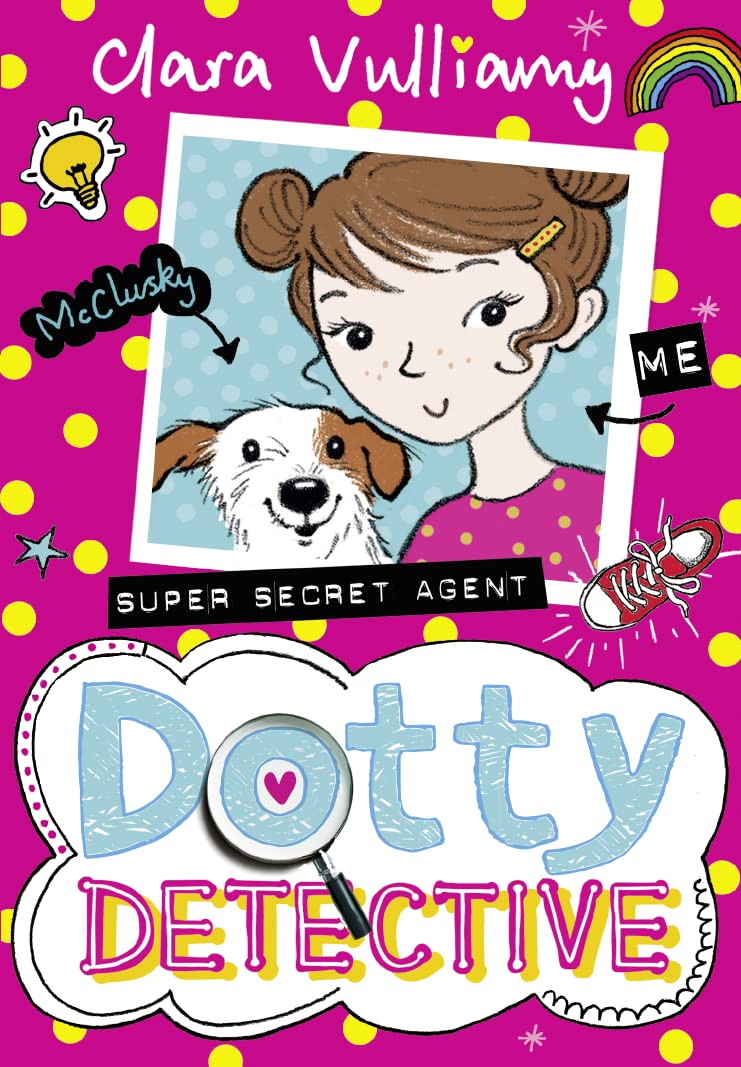 Dotty Detective: Book 1 : Vulliamy, Clara: Amazon.co.uk: Books