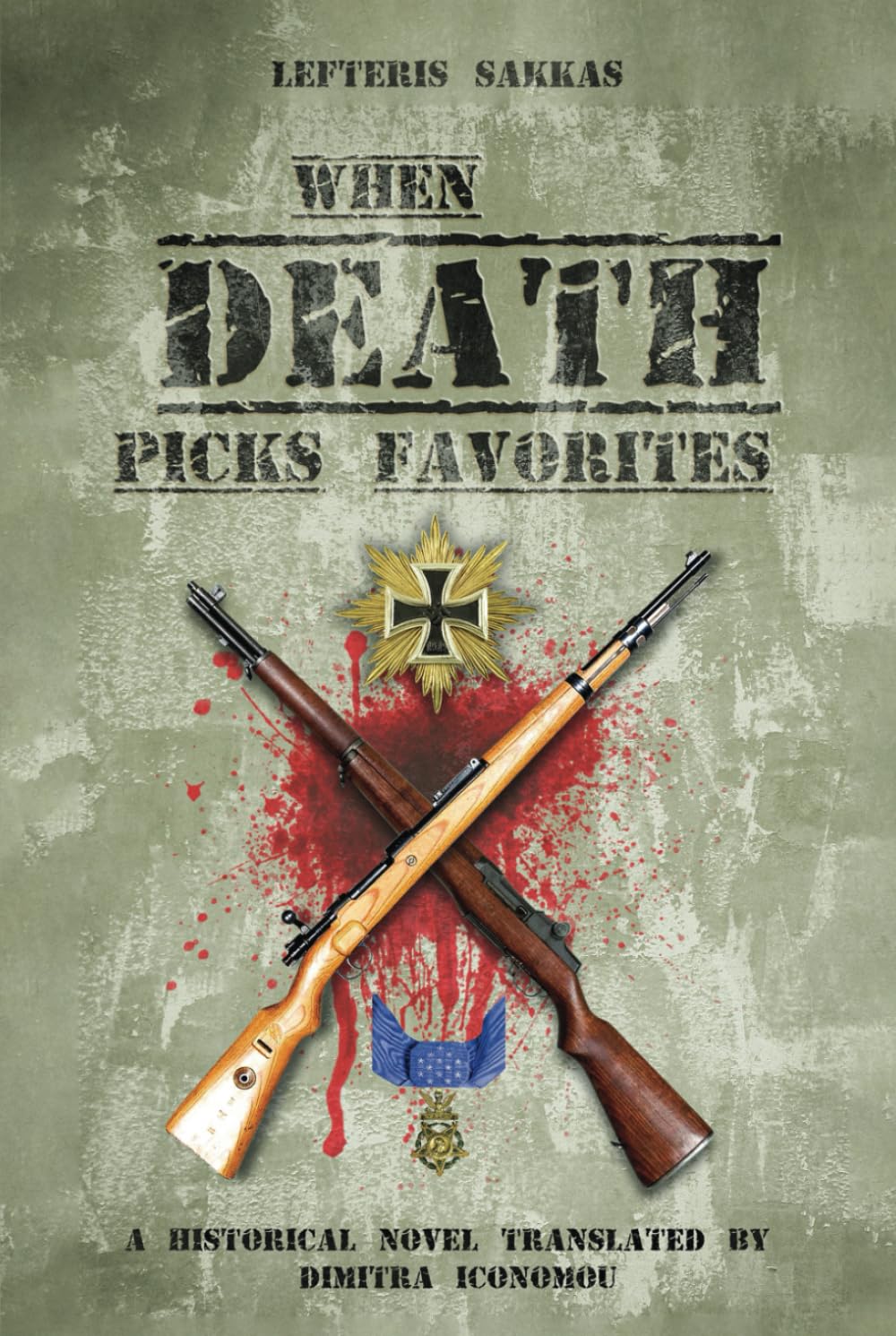 Amazon.com: When Death Picks Favorites: 9781962342872: Sakkas, Lefteris ...