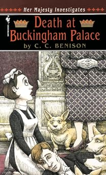 Death at Buckingham Palace: Her Majesty Investigates: Benison, C.C ...