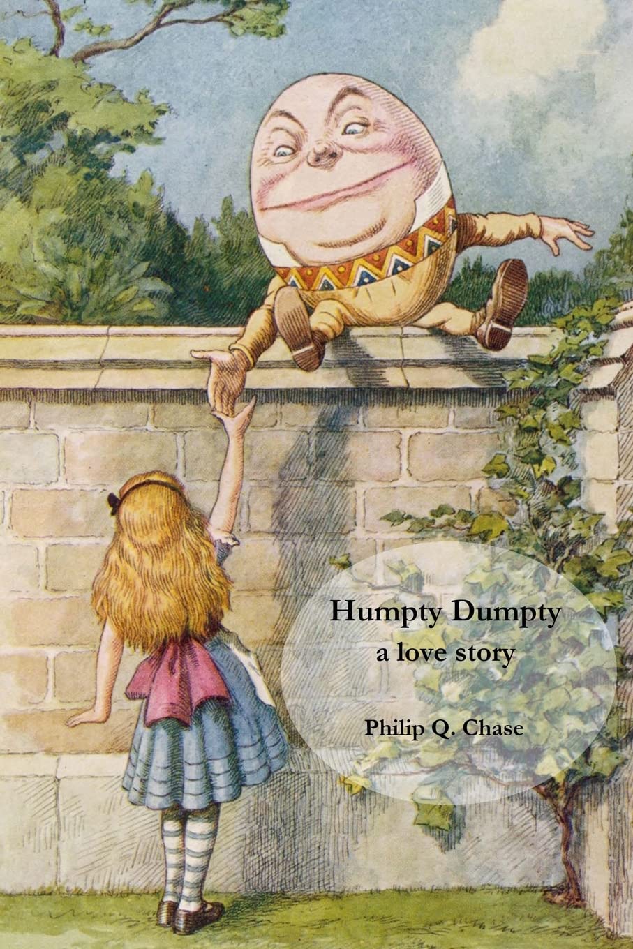 Amazon | Humpty Dumpty: A Love Story | Chase, Philip Q. | Literary