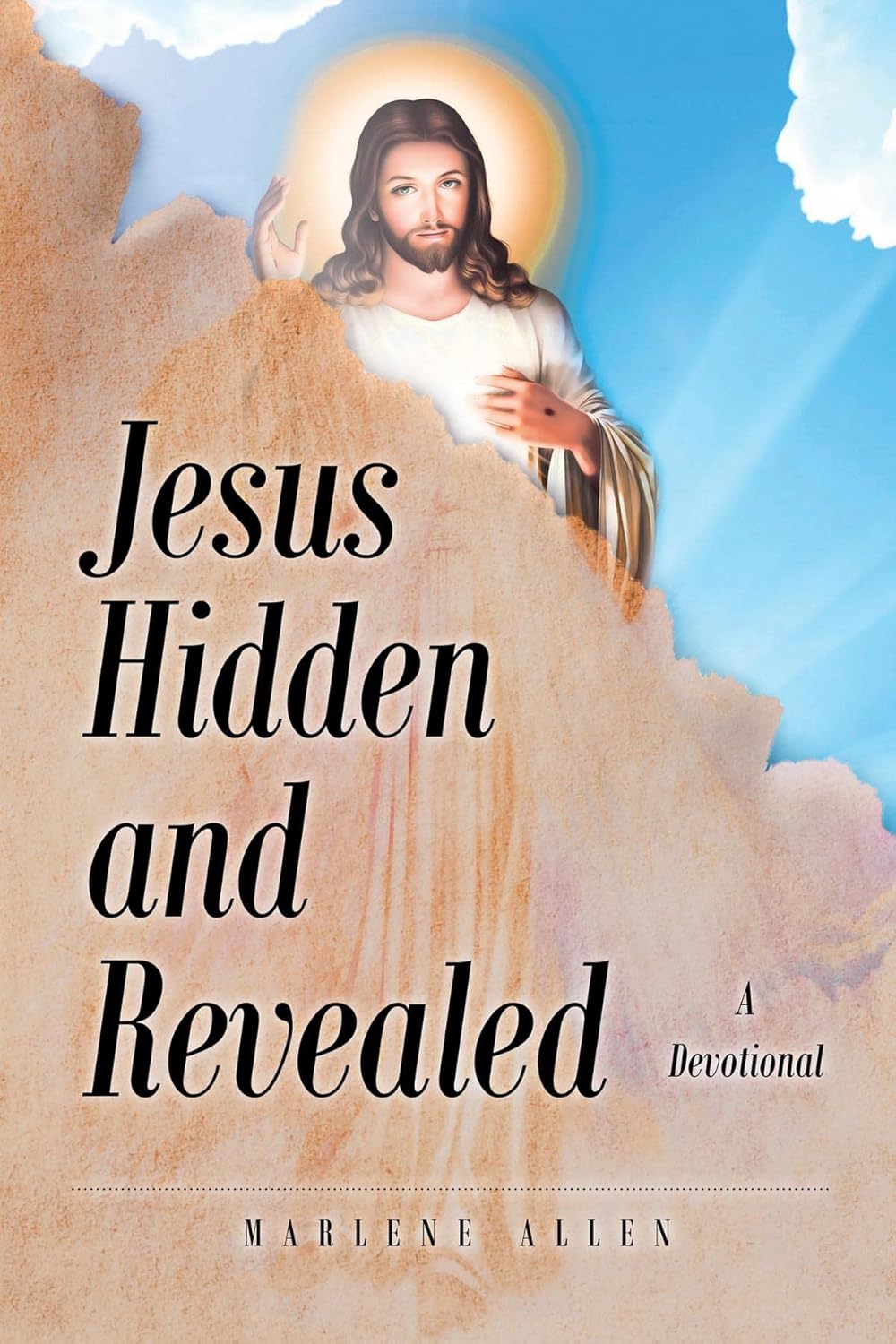 Jesus Hidden and Revealed: A Devotional - Kindle edition by Allen ...