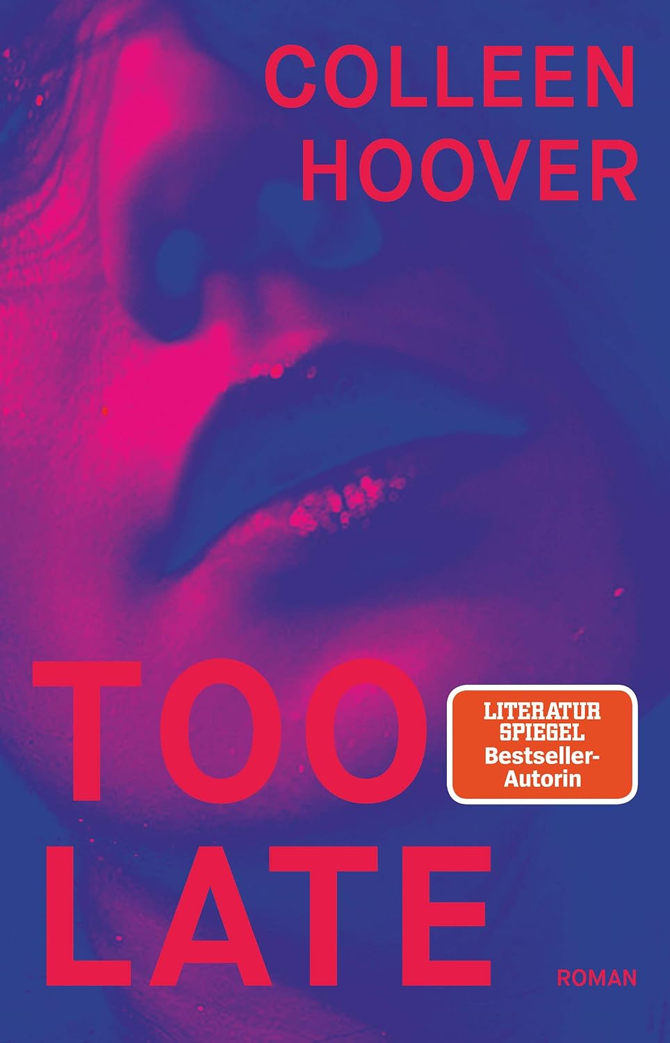 Amazon.com: Too Late: Roman: 9783423790444: Hoover, Colleen: Books
