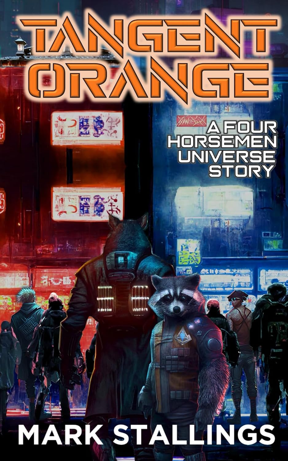 Tangent Orange: a Four Horsemen Universe Story: Stallings, Mark ...