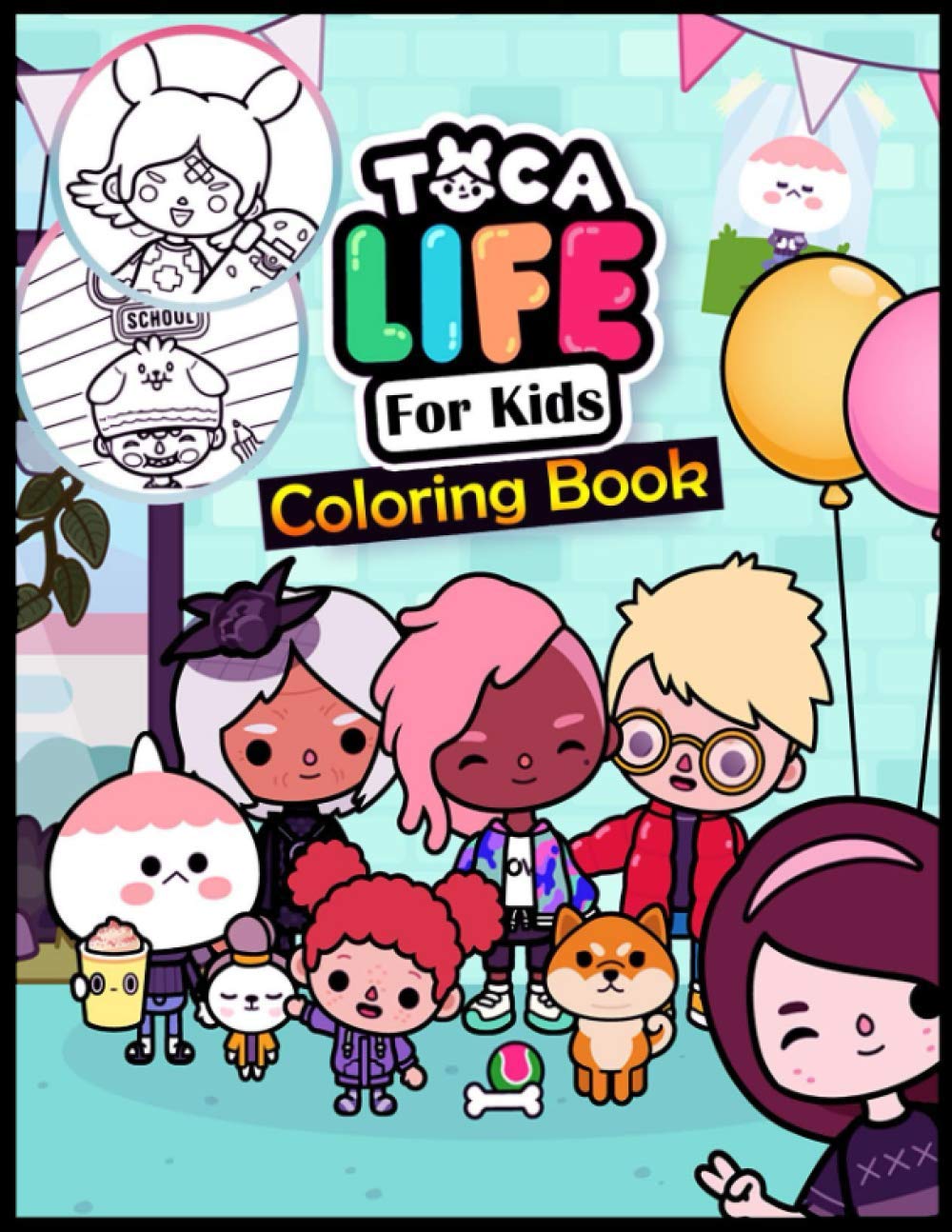 Buy Toca Life Coloring Book For Kids: An Amazing Coloring Book To Relax ...