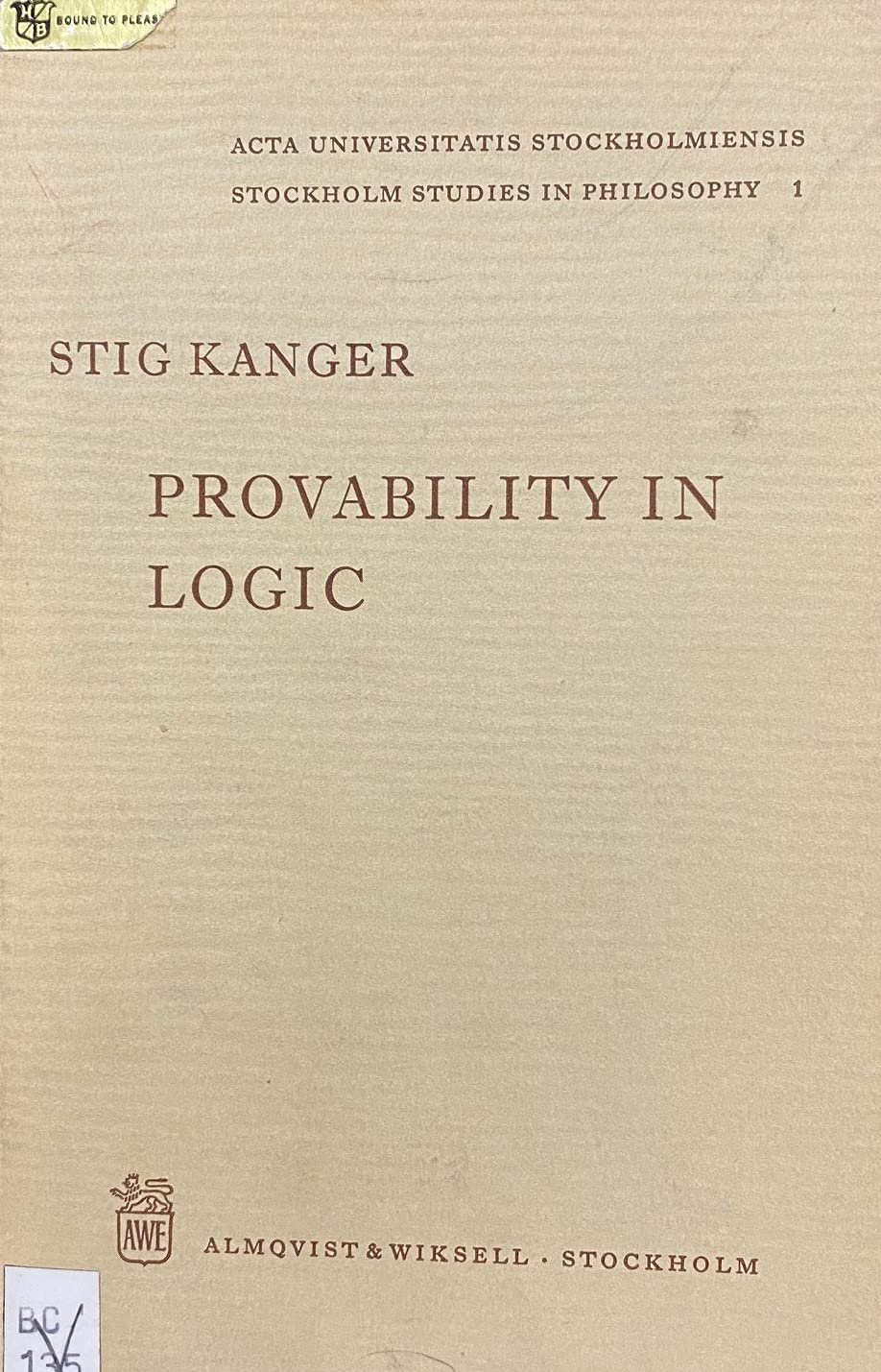 Provability in Logic: Kanger, Stig: Amazon.com: Books