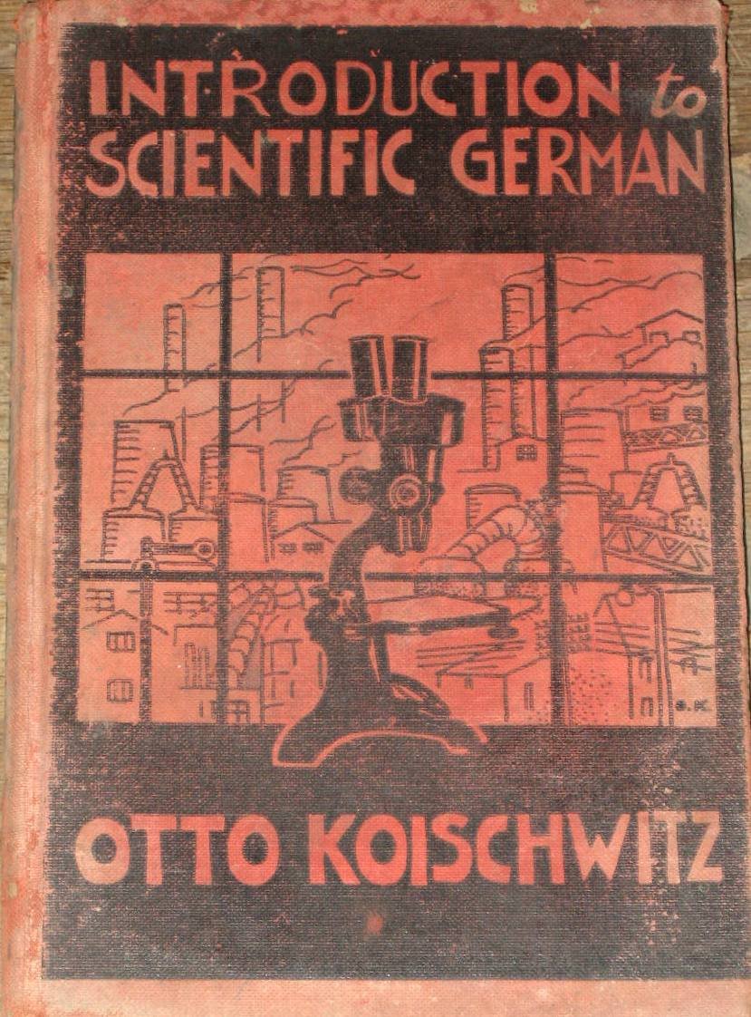Introduction to Scientific German: Koischwitz, Otto: Amazon.com: Books
