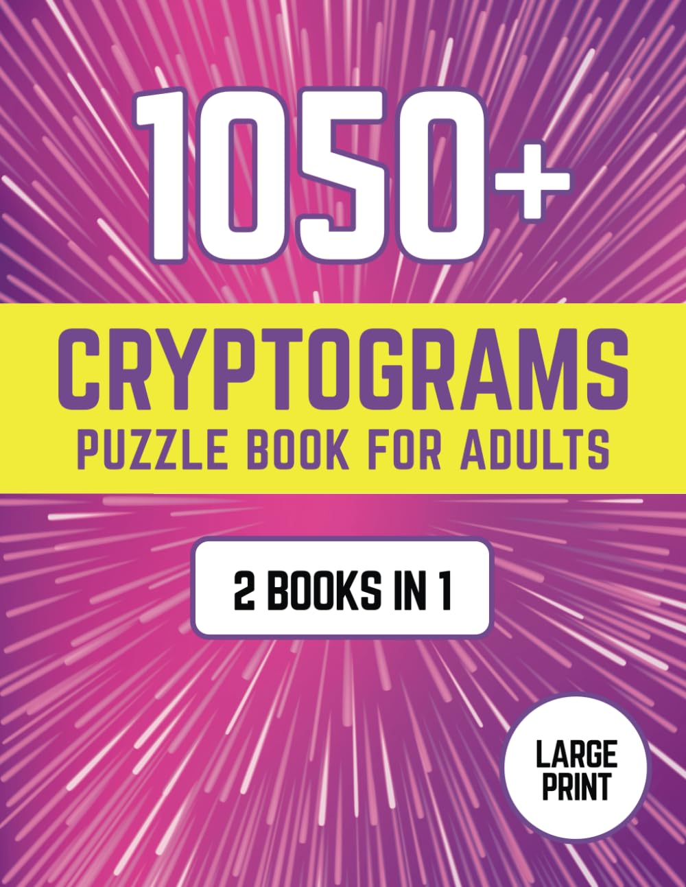 1050+ Cryptograms Puzzle Book For Adults Large Print (2 Books In 1 ...