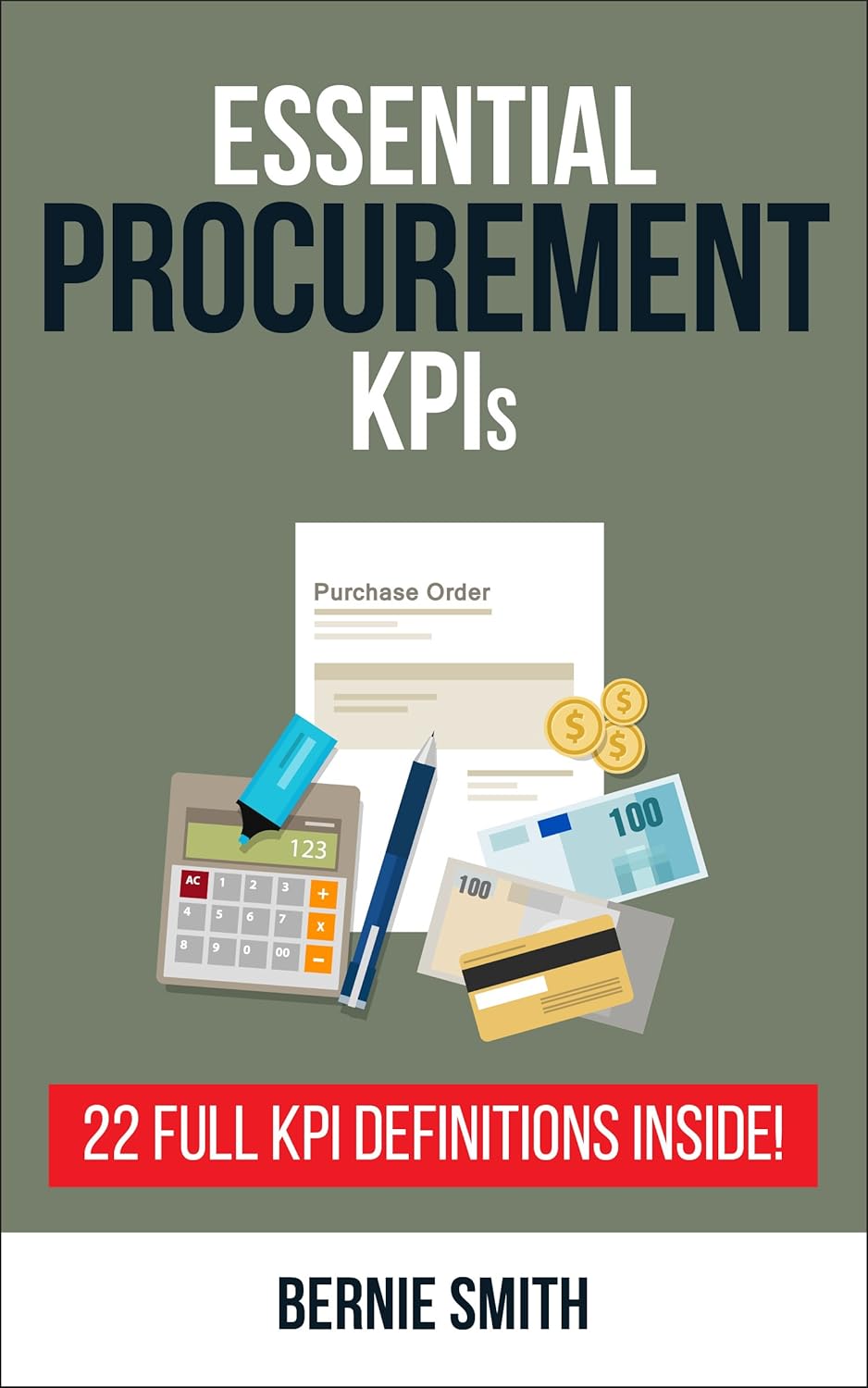 Amazon.com: Essential Procurement KPIs: 22 Full KPI Definitions ...