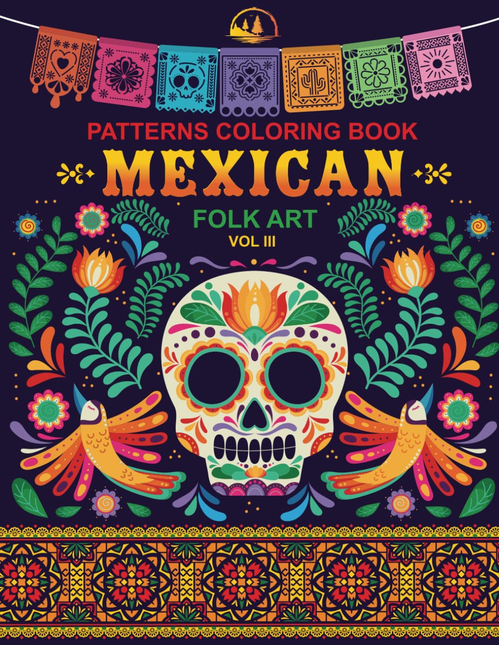Amazon.com: Patterns Coloring Book: Mexican Folk Art - A Colorful ...