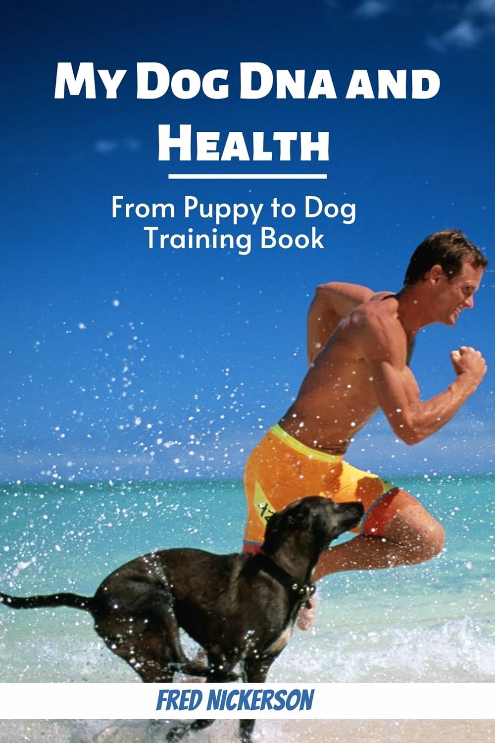 Amazon.com: My Dog Dna and Health : From Puppy to Dog Training Book ...