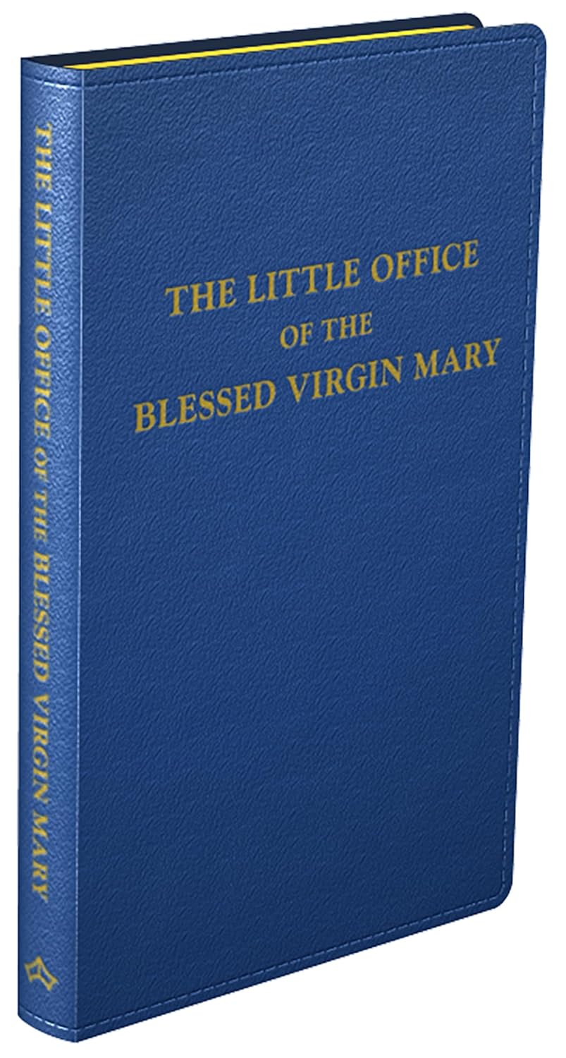 The Little Office of the Blessed Virgin Mary (English and Latin Edition ...