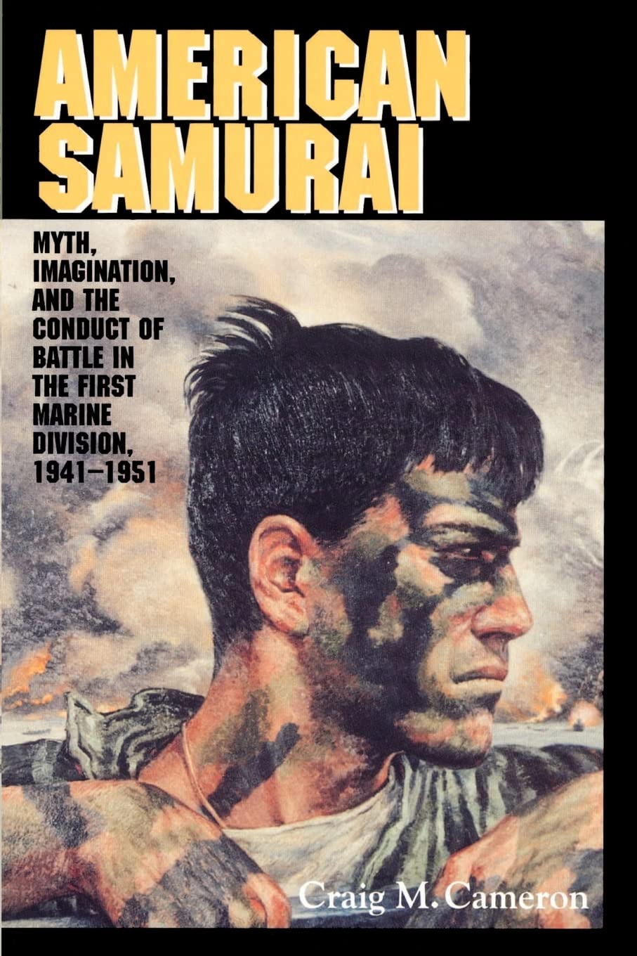 Amazon.com: American Samurai: Myth and Imagination in the Conduct of ...