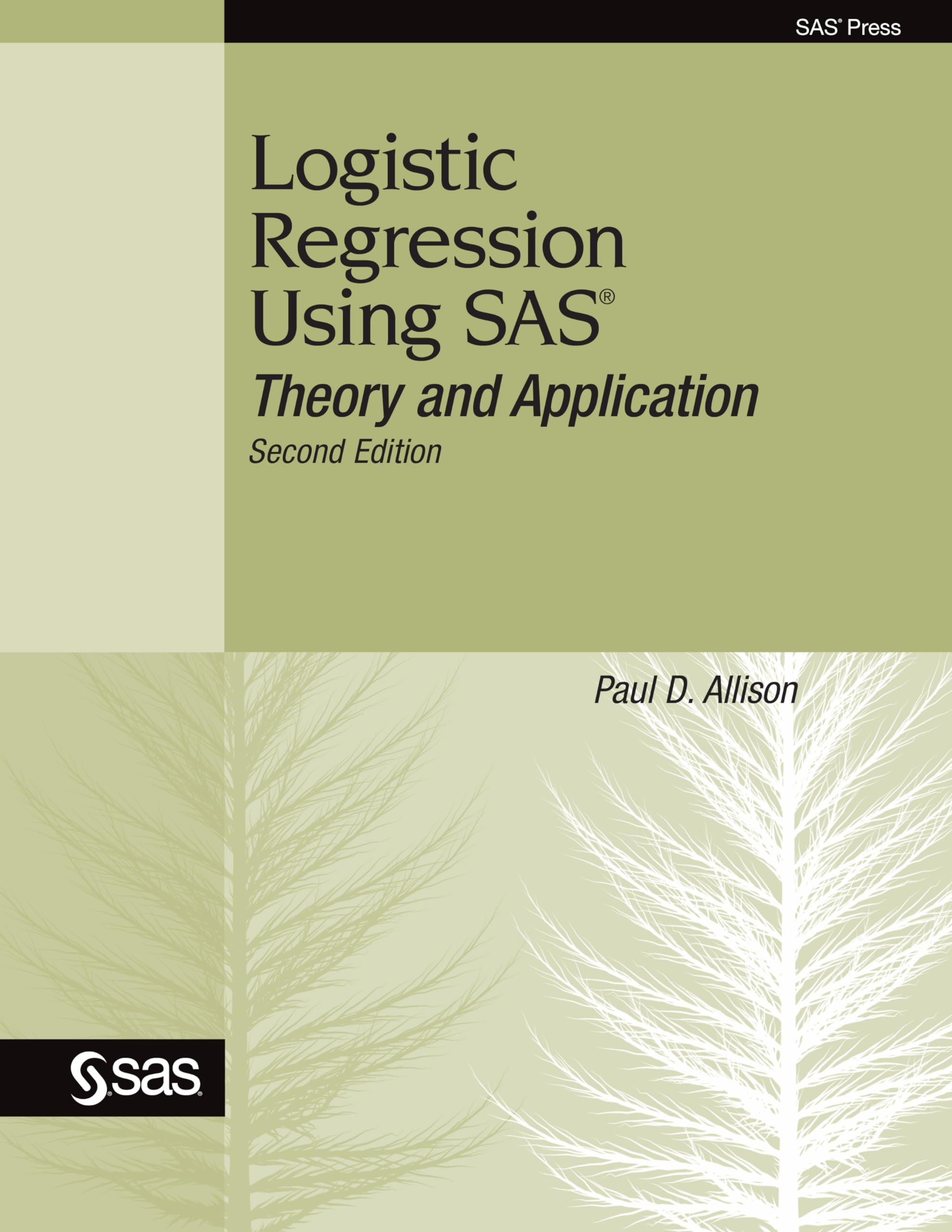 Amazon.com: Logistic Regression Using SAS: Theory and Application ...