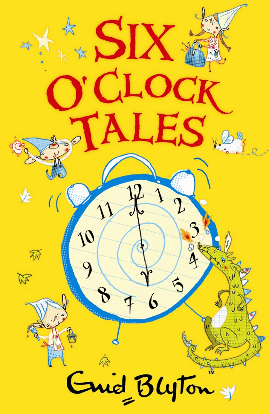 Six O'Clock Tales (The O'Clock Tales): Amazon.co.uk: Blyton, Enid ...