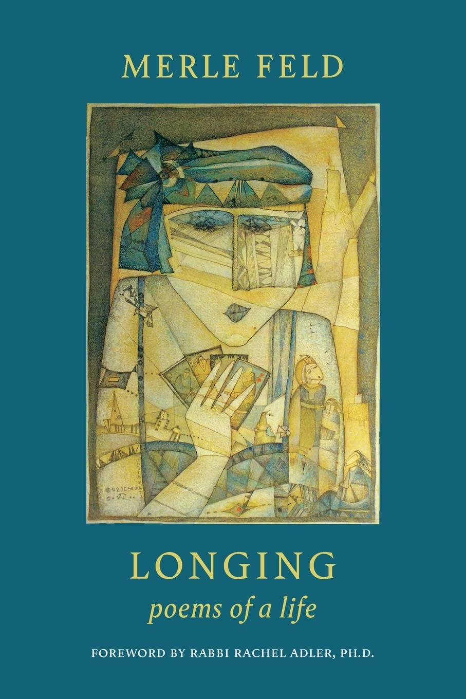 Amazon.com: Longing: Poems of a Life: 9780881236262: Feld, Merle: Books
