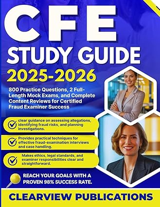 CFE STUDY GUIDE 2025–2026: 800 Practice Questions, 2 Full-Length Mock Exams, and Complete ...