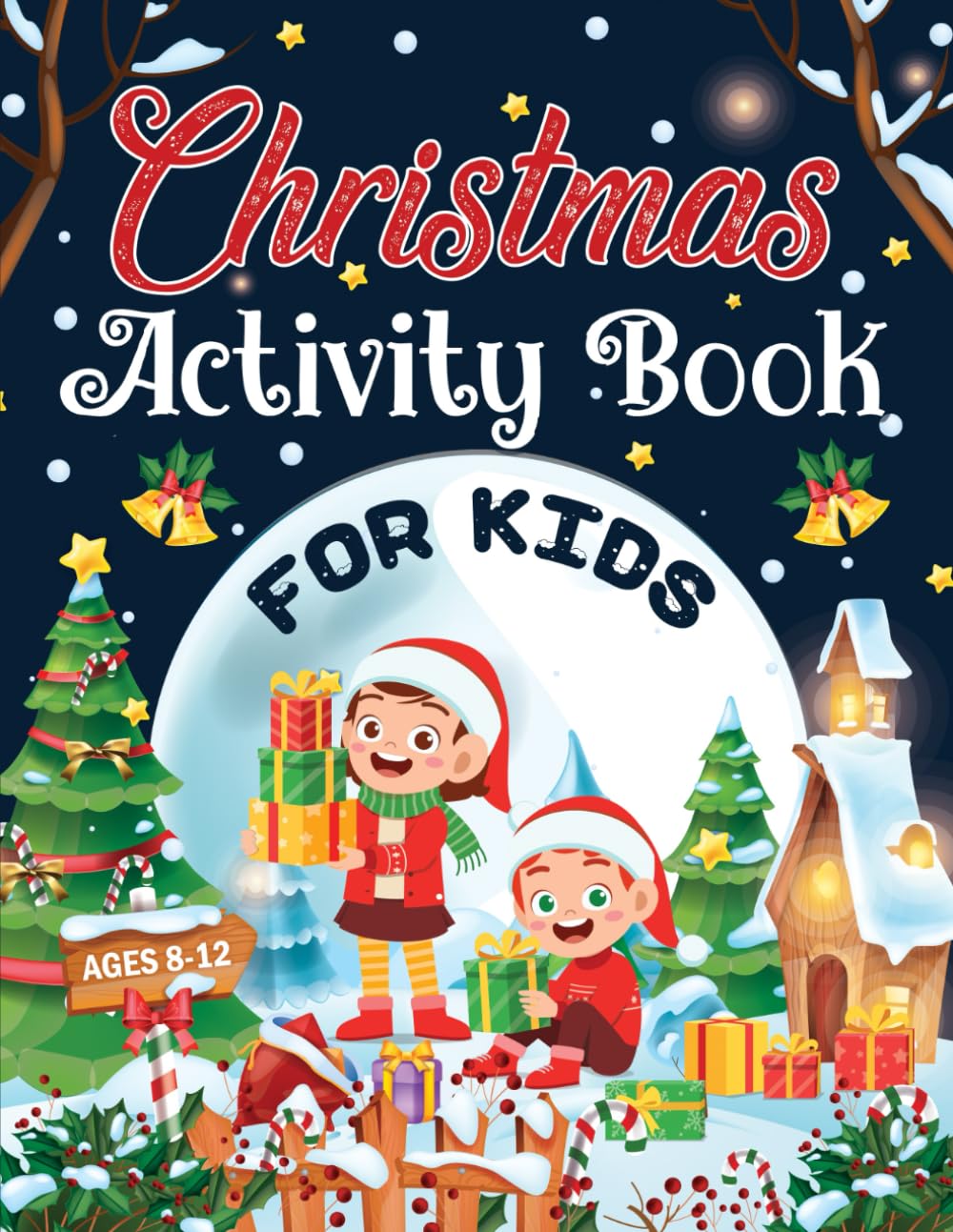 Christmas Activity Book for Kids Ages 8-12: Fun and Challenging ...