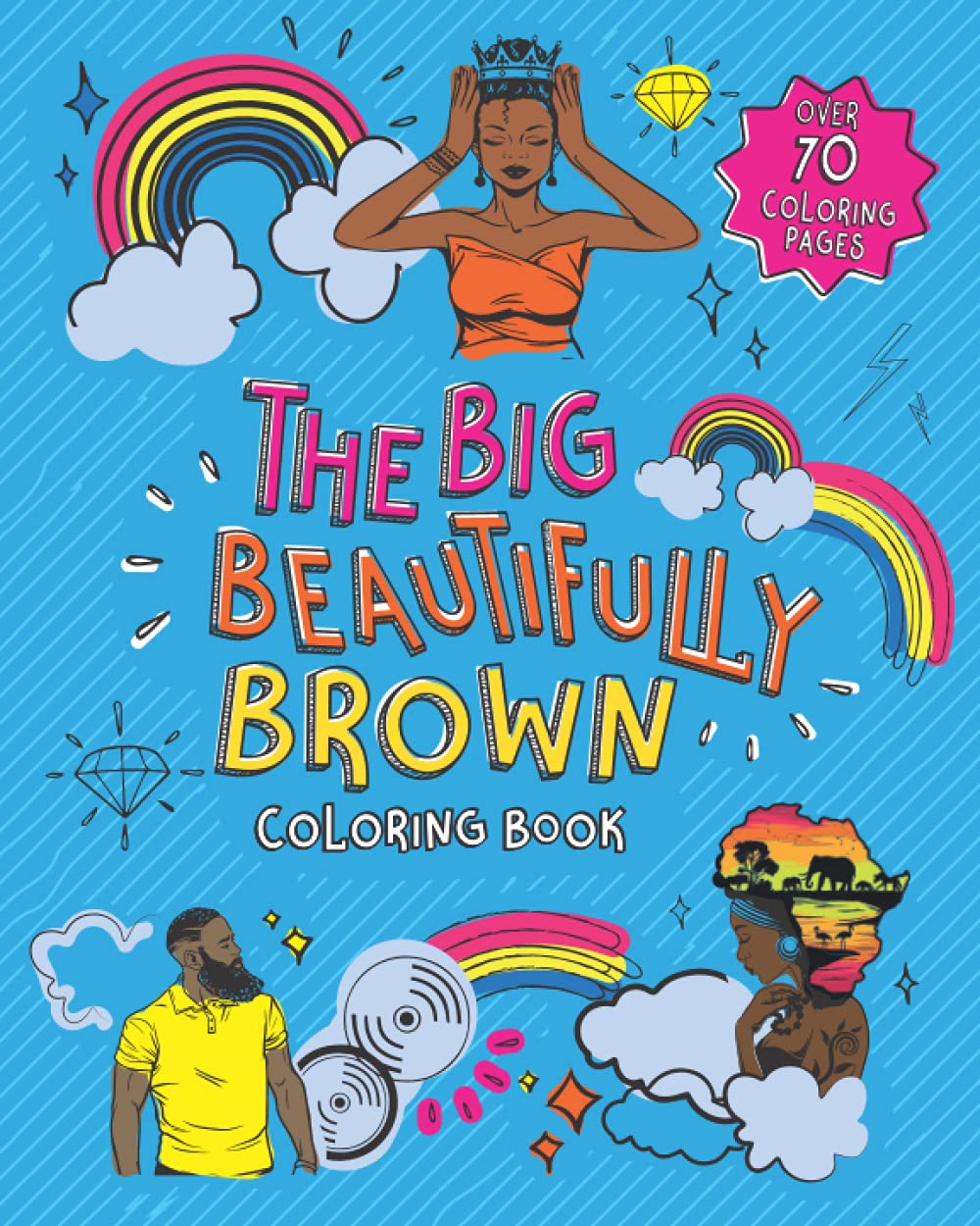The Big Beautifully Brown Coloring Book: For Kids Age 4-8: Harris, T ...