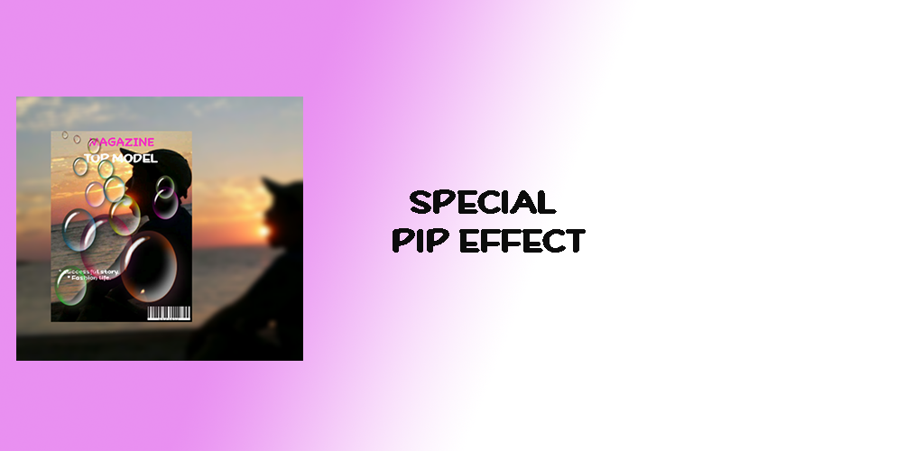 Special PIP Effect - App on Amazon Appstore