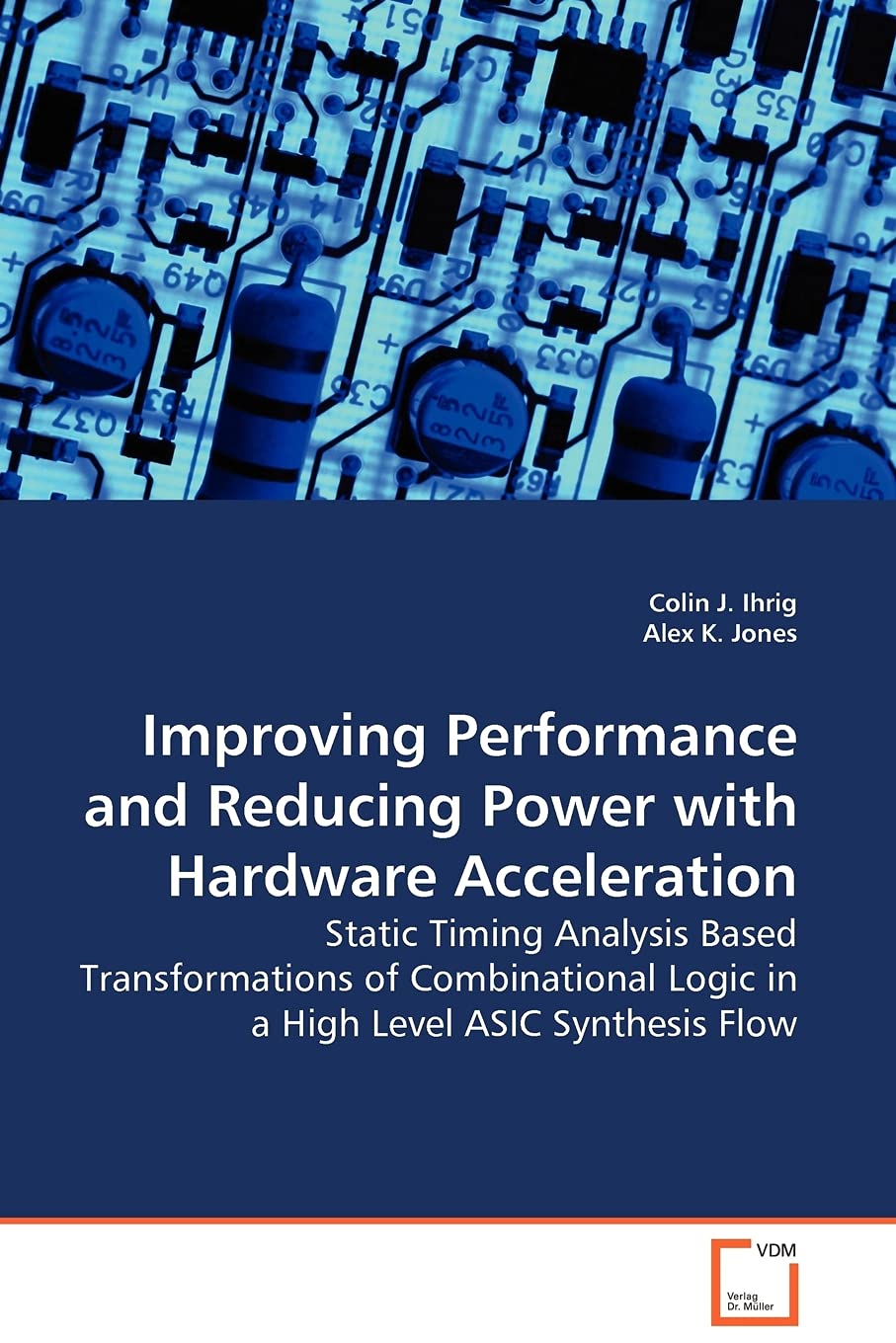 Buy Improving Performance And Reducing Power With Hardware Acceleration