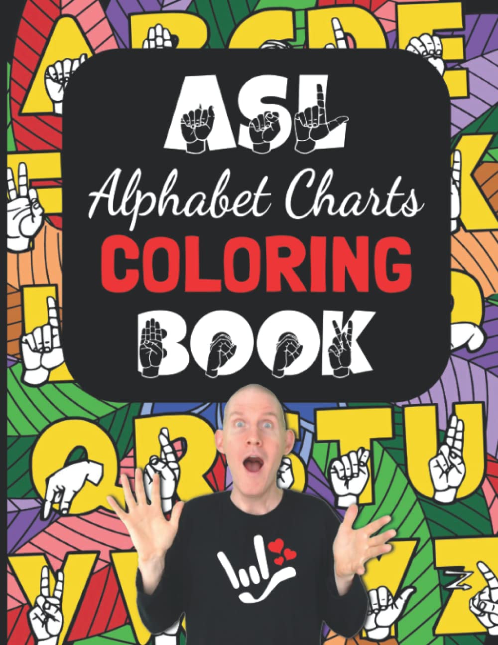 Amazon.com: ASL Alphabet Charts Coloring Book: Soak Up Some Tasty ...
