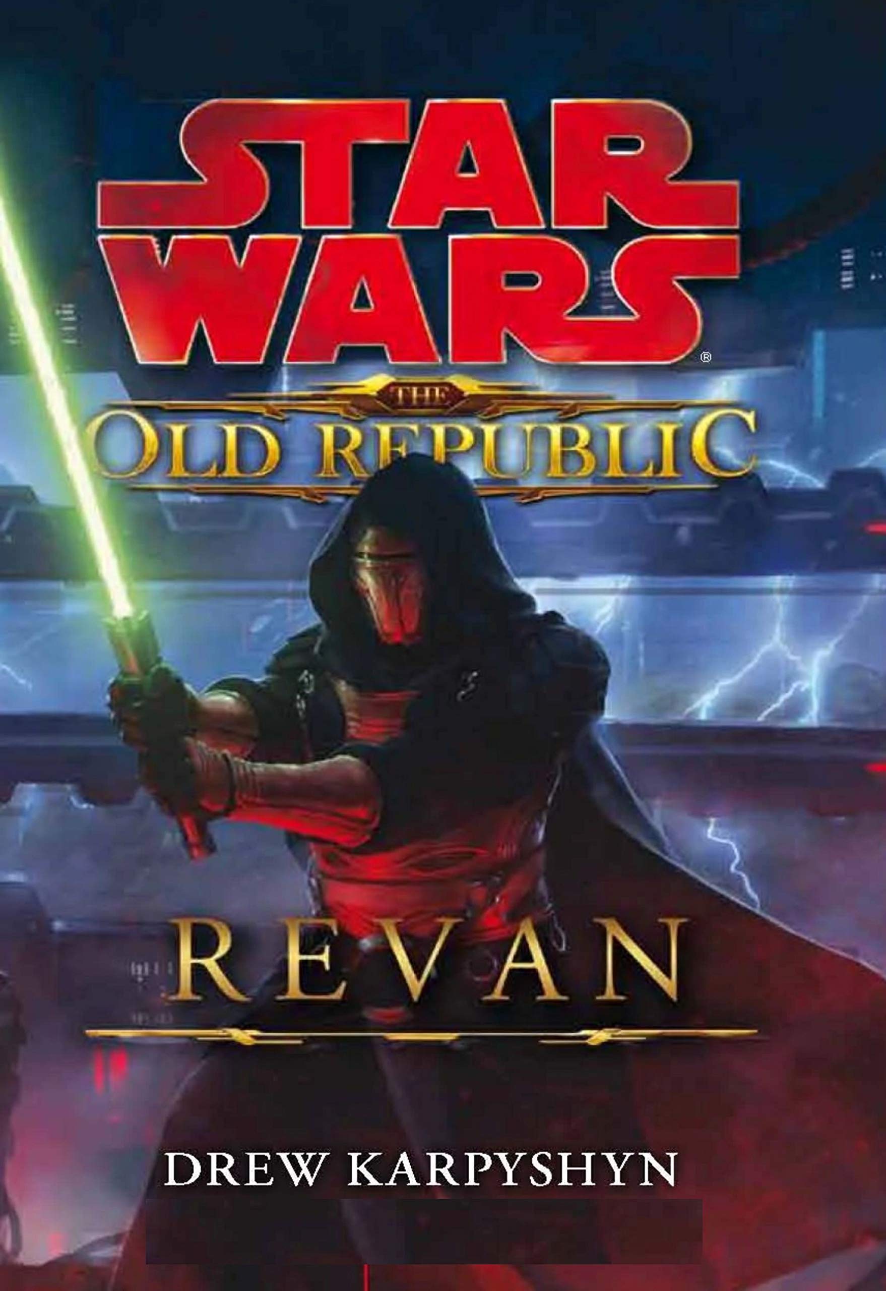 Star Wars The Old Republic Revan : Karpyshyn, Drew, Santos, Diego de ...