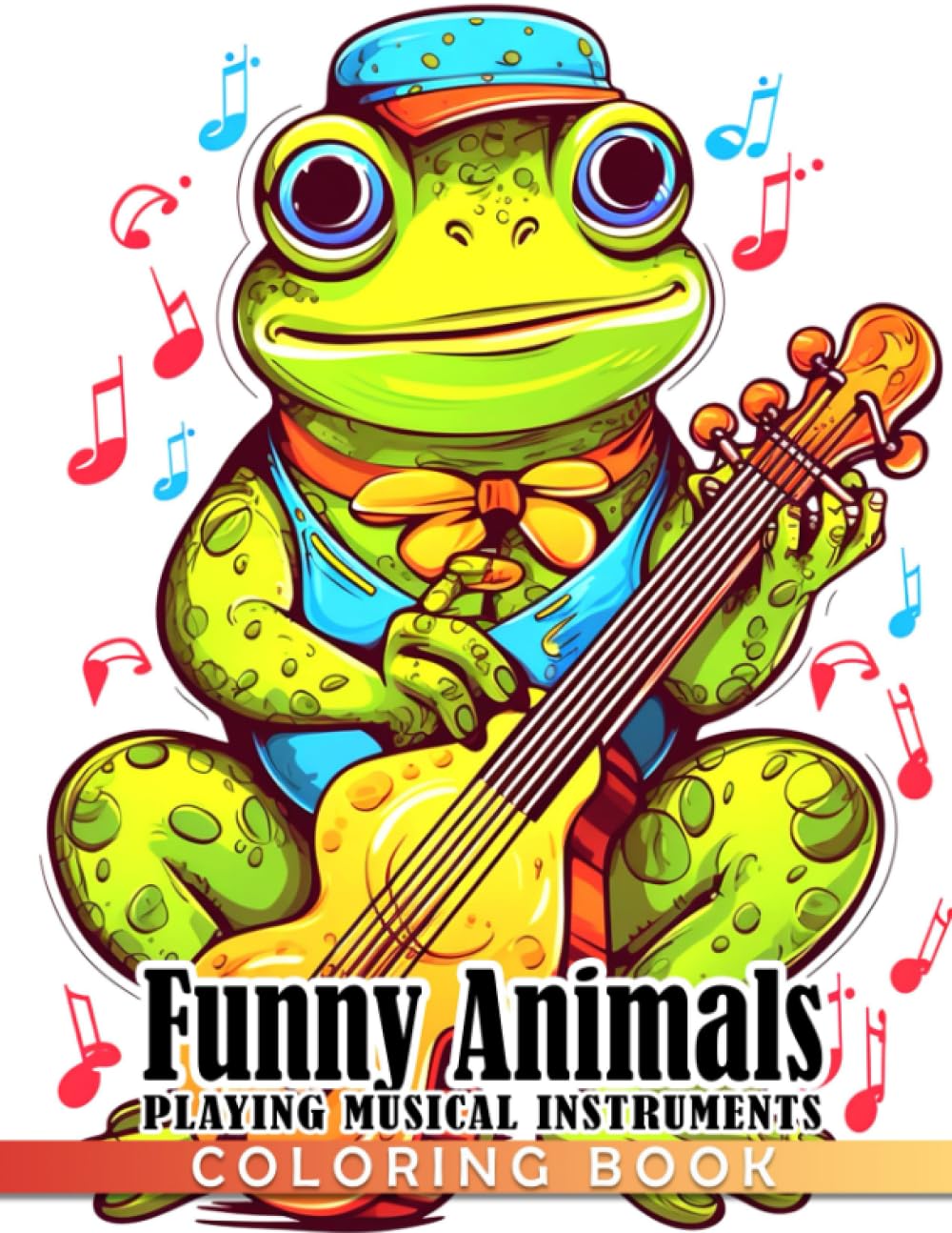 Funny Animals Playing Musical Instruments Coloring Book: Fun & Cute ...