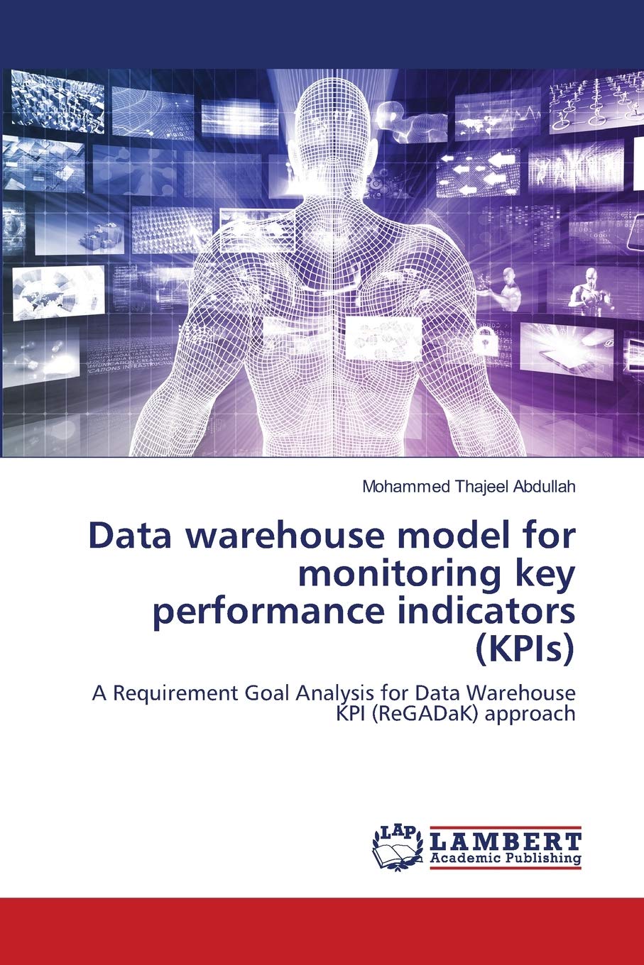 Data warehouse model for monitoring key performance indicators (KPIs ...