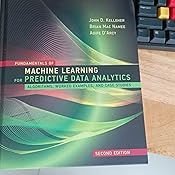 Amazon.com: Fundamentals of Machine Learning for Predictive Data ...