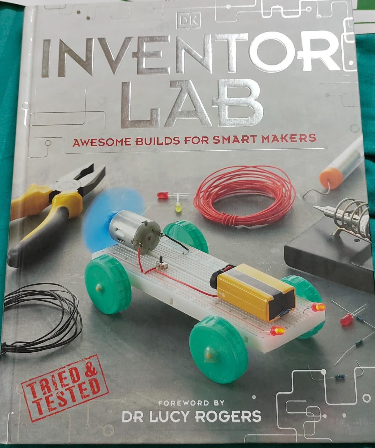 Inventor Lab: Awesome Builds for Smart Makers [Hardcover] DK and Rogers ...