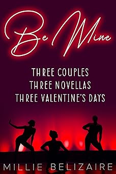 Be Mine - Kindle edition by Belizaire, Millie. Literature & Fiction ...