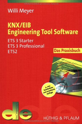 Amazon.com: KNX/ EIB Engineering Tool Software: 9783810102669: Willi ...