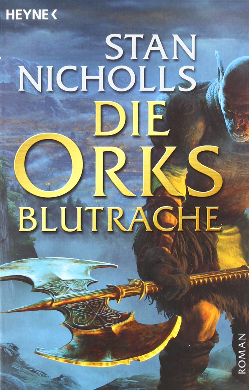 Die Orks - Blutrache : Stan Nicholls, Jürgen Langowski: Amazon.de: Bücher