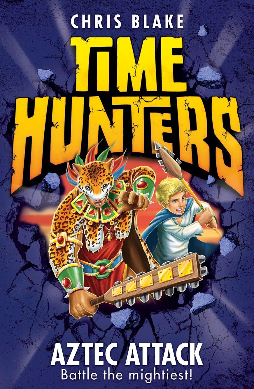 Aztec Attack: Book 12 (Time Hunters) : Blake, Chris: Amazon.co.uk: Books