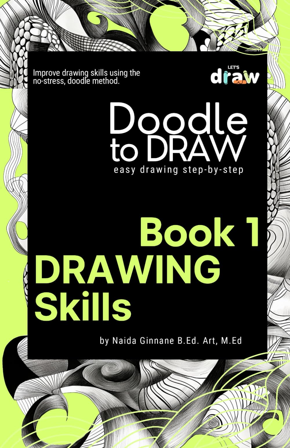 Doodle to Draw, Book 1: Drawing Skills- Easy drawing step-by-step ...