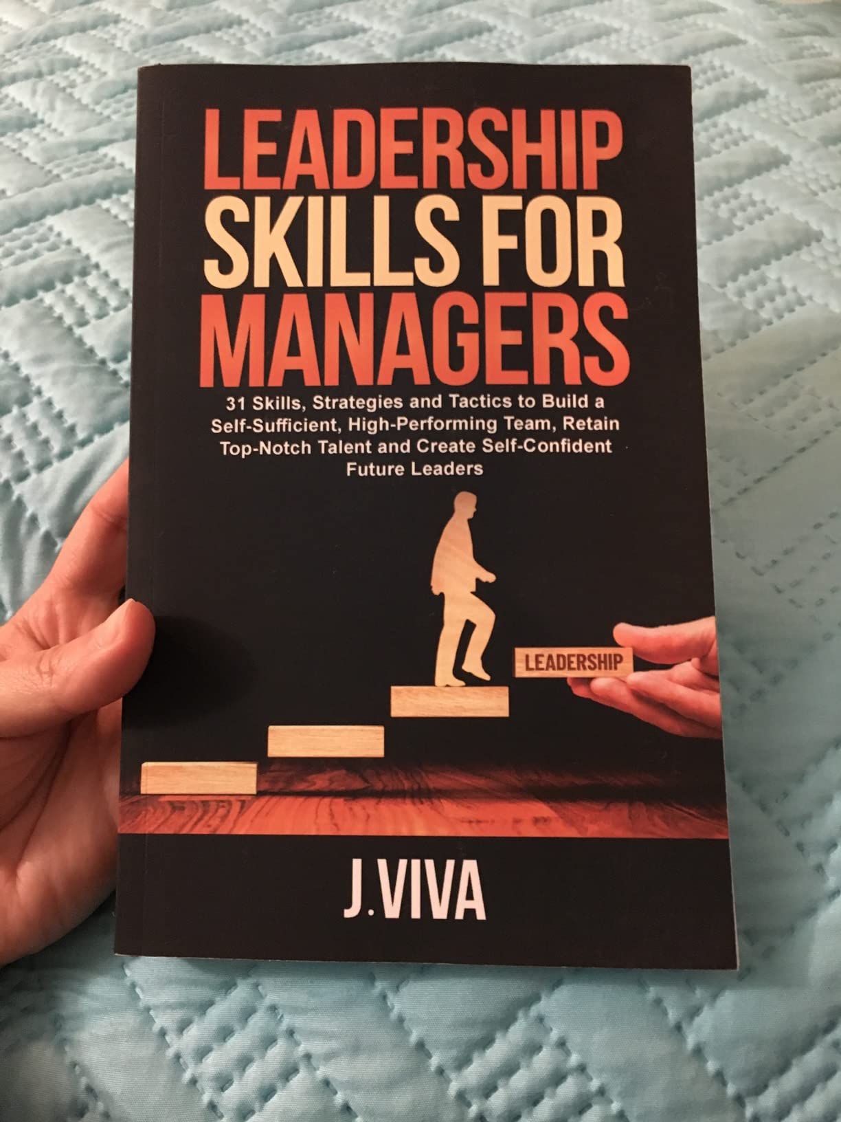 Leadership Skills for Managers: 31 Skills, Strategies and Tactics to ...