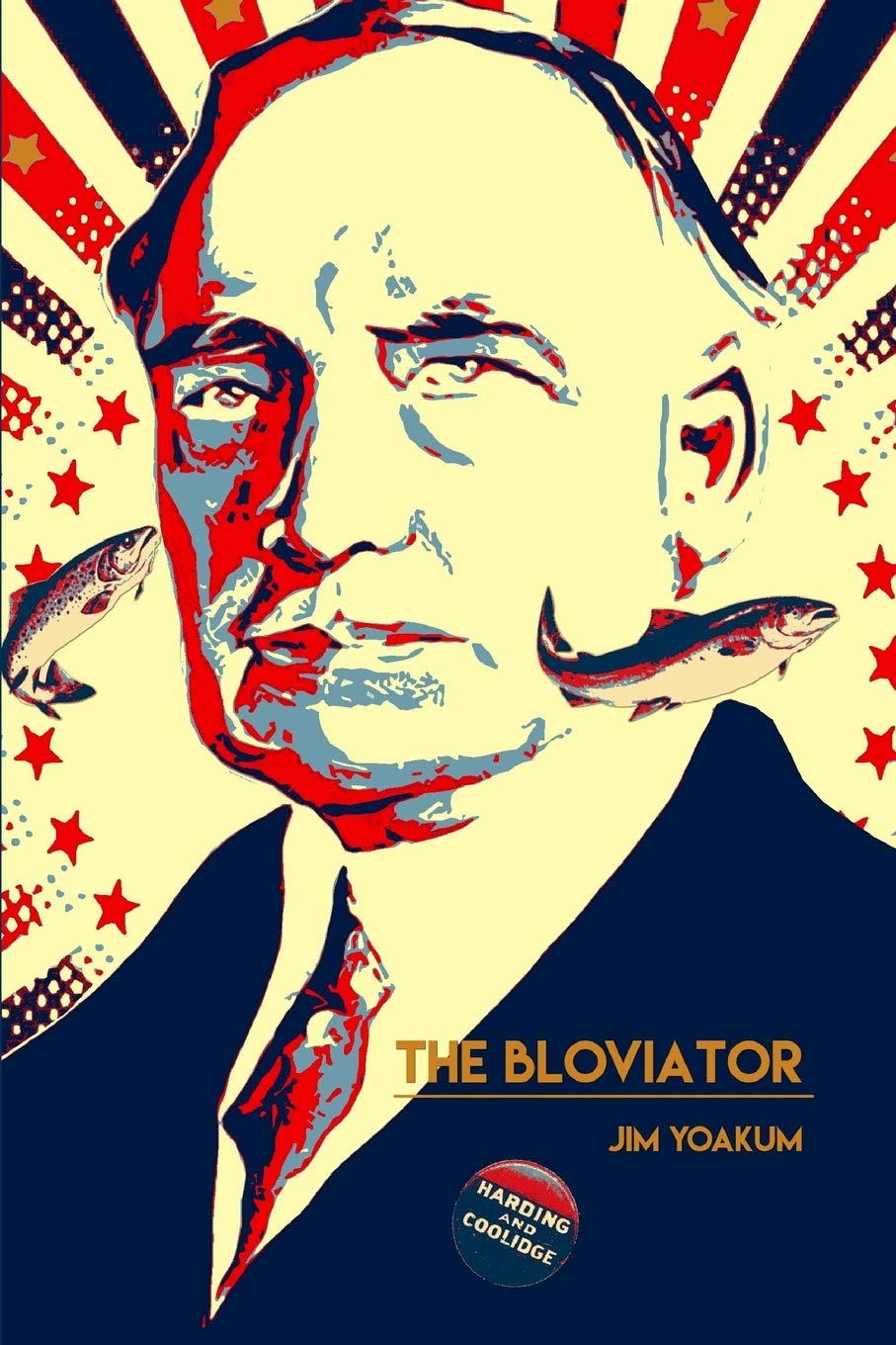 The Bloviator: Sex, Drugs, Fraud, Suicide, Murder, Scandal, Adultery ...