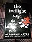 Amazon.com: The Twilight Saga: The Official Illustrated Guide ...