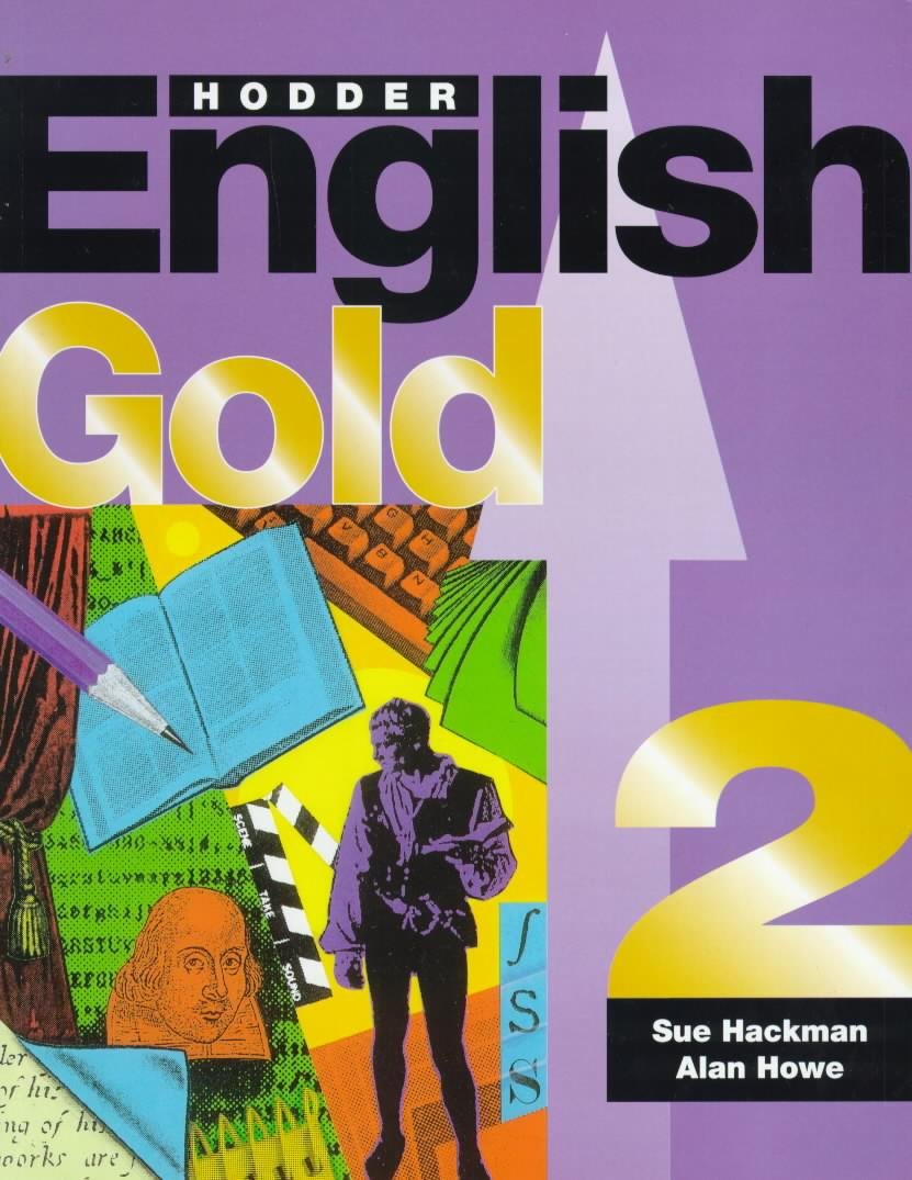 Hodder English Gold 2: Bk. 2: Amazon.co.uk: Howe, Alan, Hackman, Sue ...