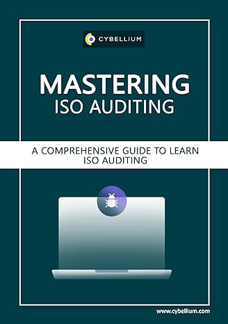 Mastering ISO Auditing: A Comprehensive Guide to Learn ISO Auditing eBook : Ltd, Cybellium ...
