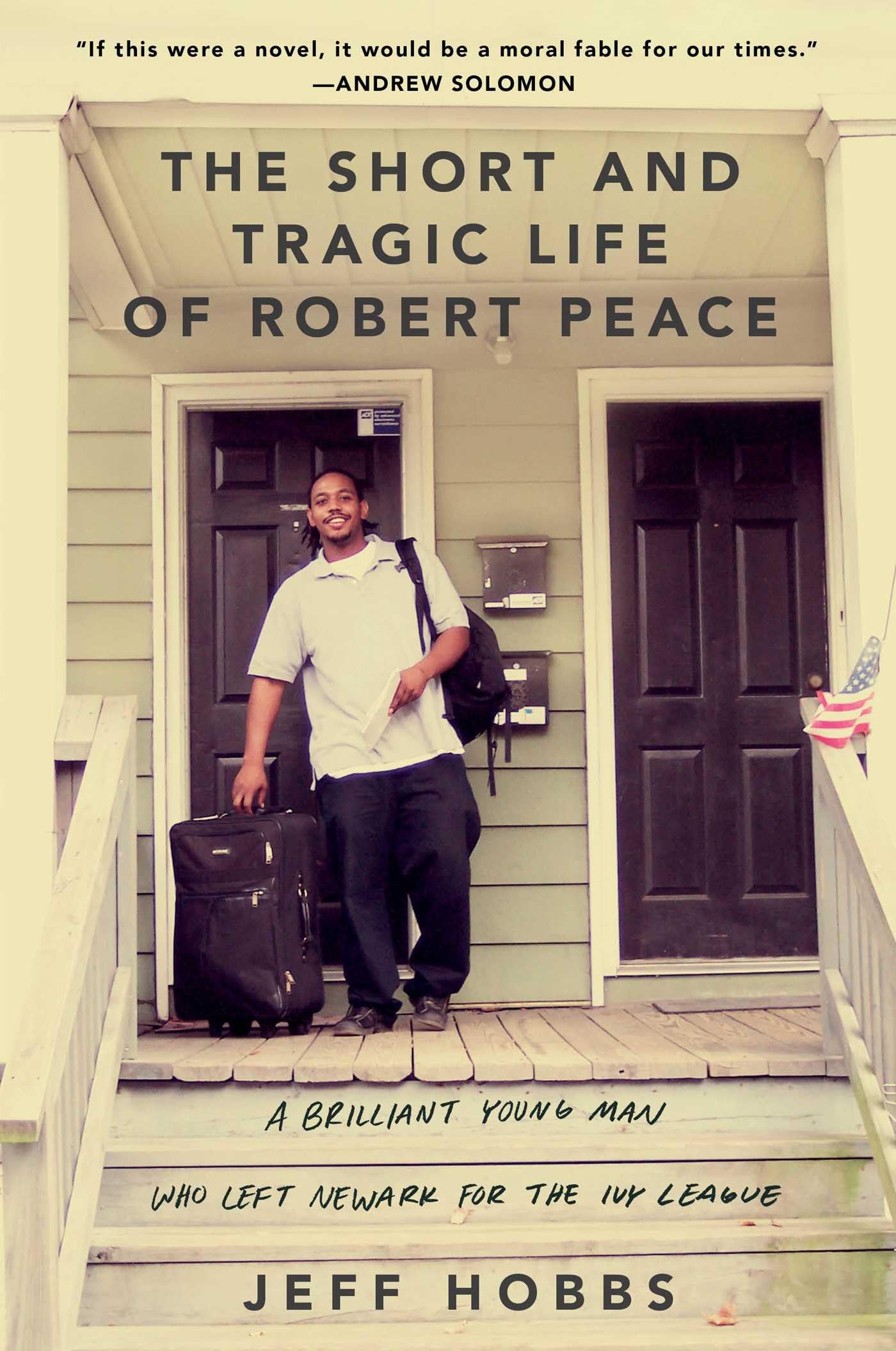 The Short and Tragic Life of Robert Peace: A Brilliant Young Man Who ...