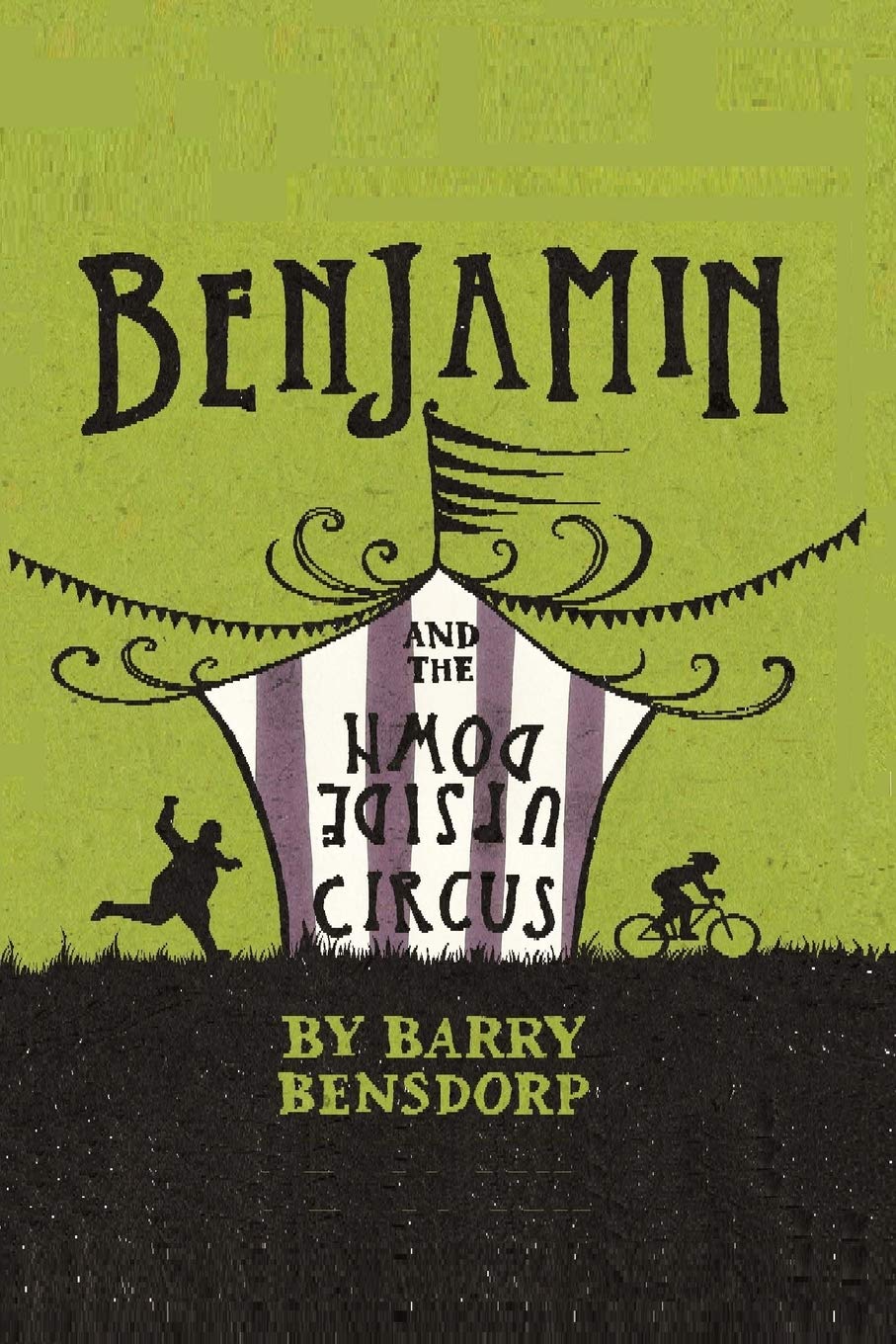 Amazon | Benjamin and the Upside Down Circus | Bensdorp, Barry | Fantasy