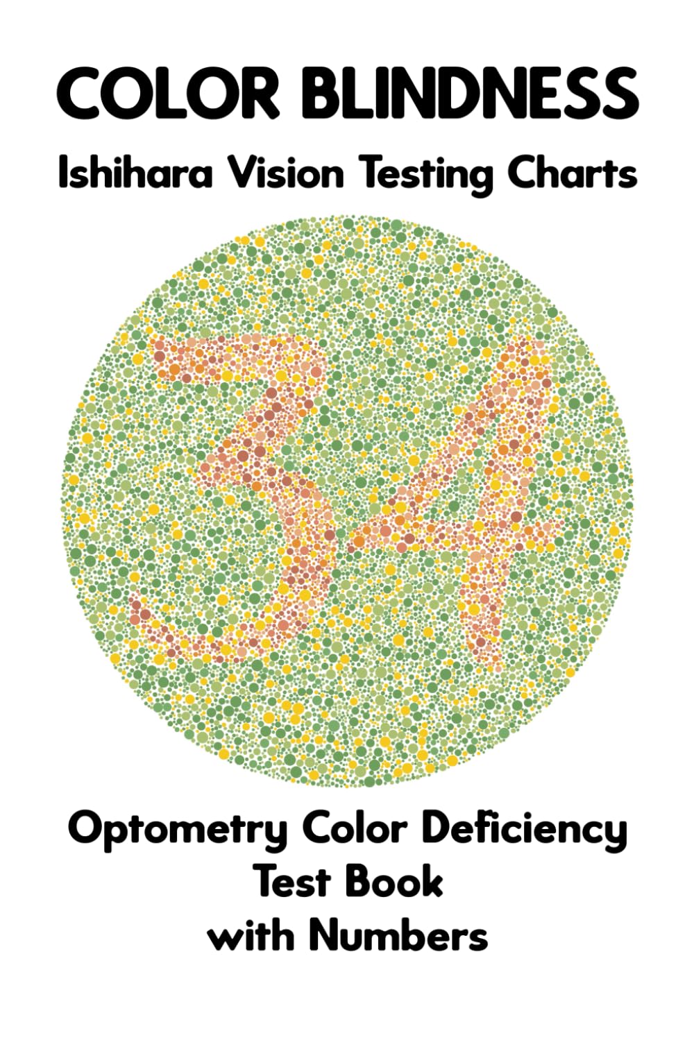 Color Blindness Ishihara Vision Testing Charts Optometry Color ...